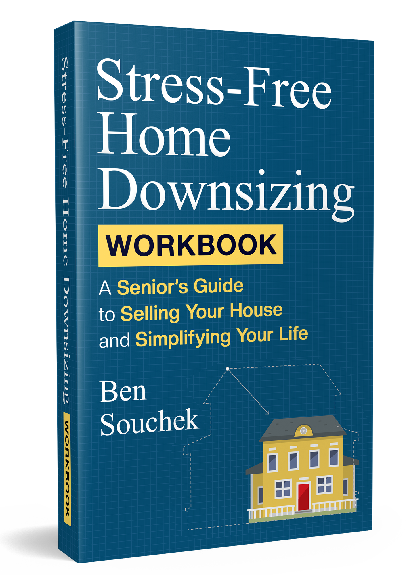 Stress Free Home Downsizing Workbook - Home Downsizing Solutions